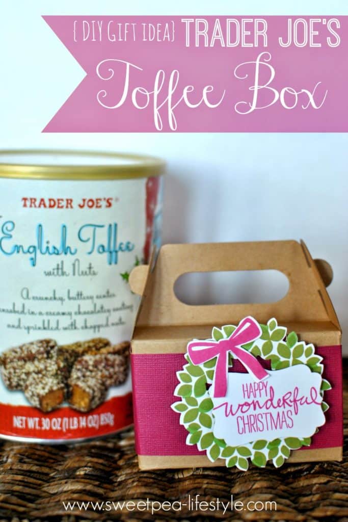 {DIY Gift Idea} Trader Joe's Toffee Box - Sweetpea Lifestyle