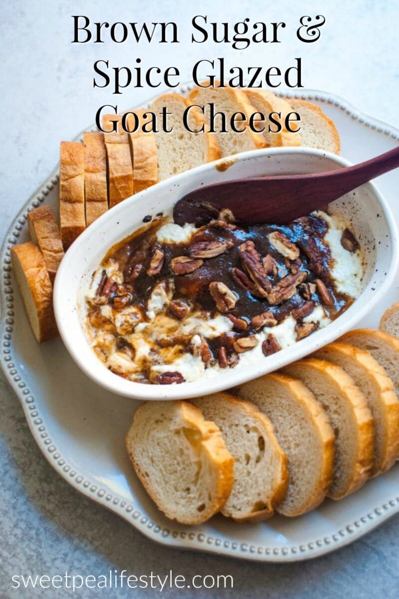 Brown Sugar & Spice Glazed Goat Cheese - Sweetpea Lifestyle