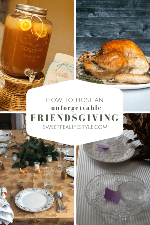 How to Host an Unforgettable Friendsgiving - Sweetpea Lifestyle