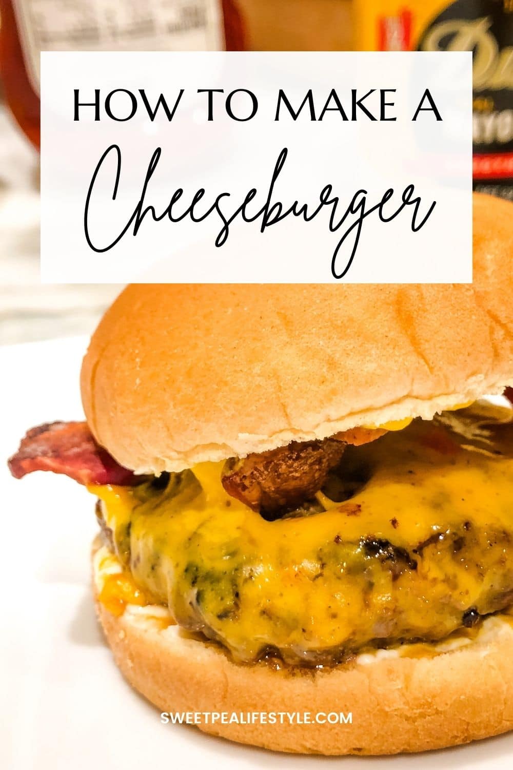 How to Make a Cheeseburger | Classic Cheeseburger Recipe
