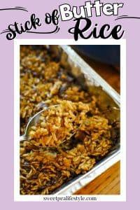 Stick of Butter Rice (Brown Butter Rice) - Sweetpea Lifestyle